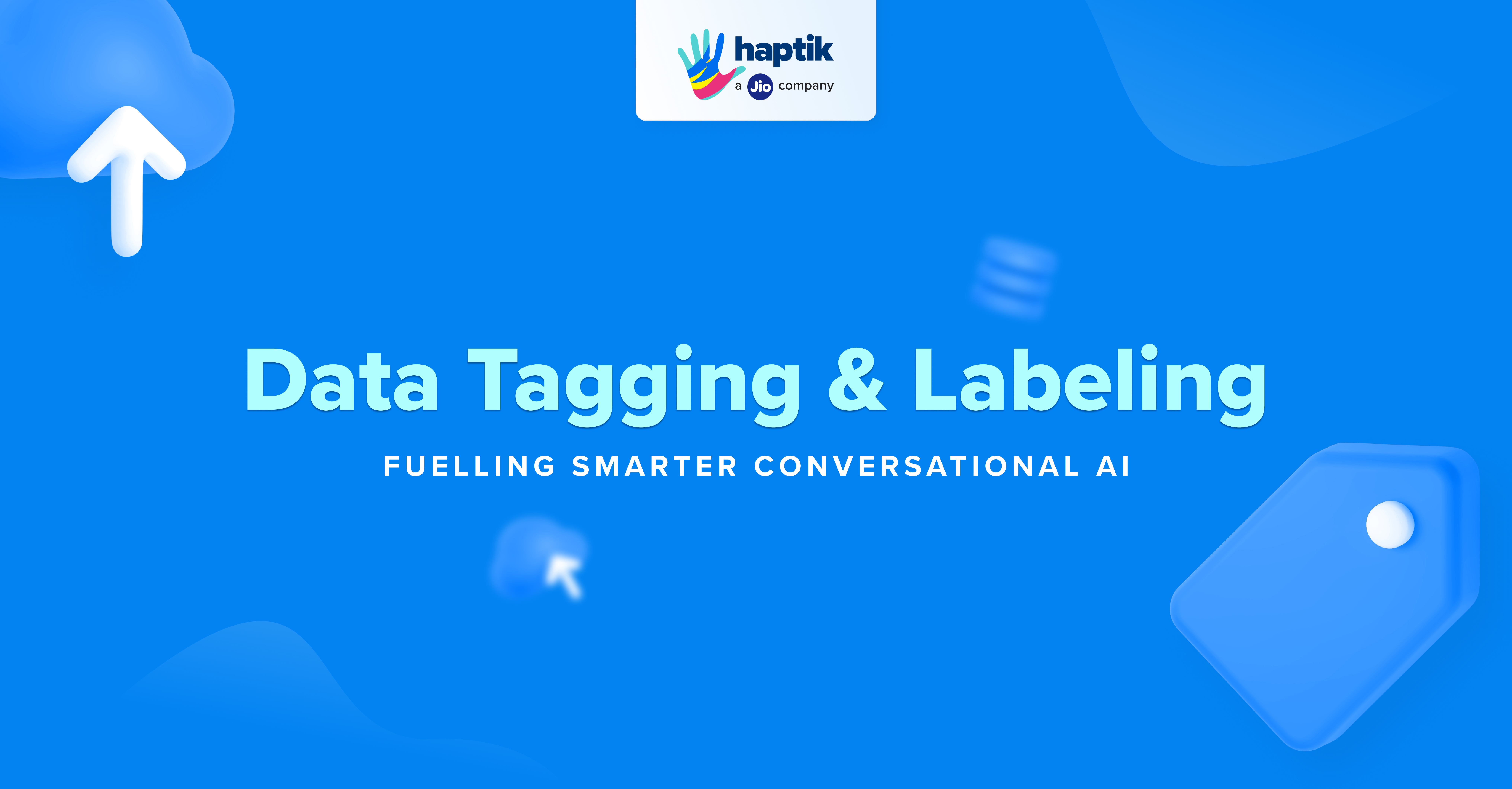 Say Aye (AI)! How Data Tagging & Labeling Makes Virtual Assistants & Virtual Chatbots - SMART?